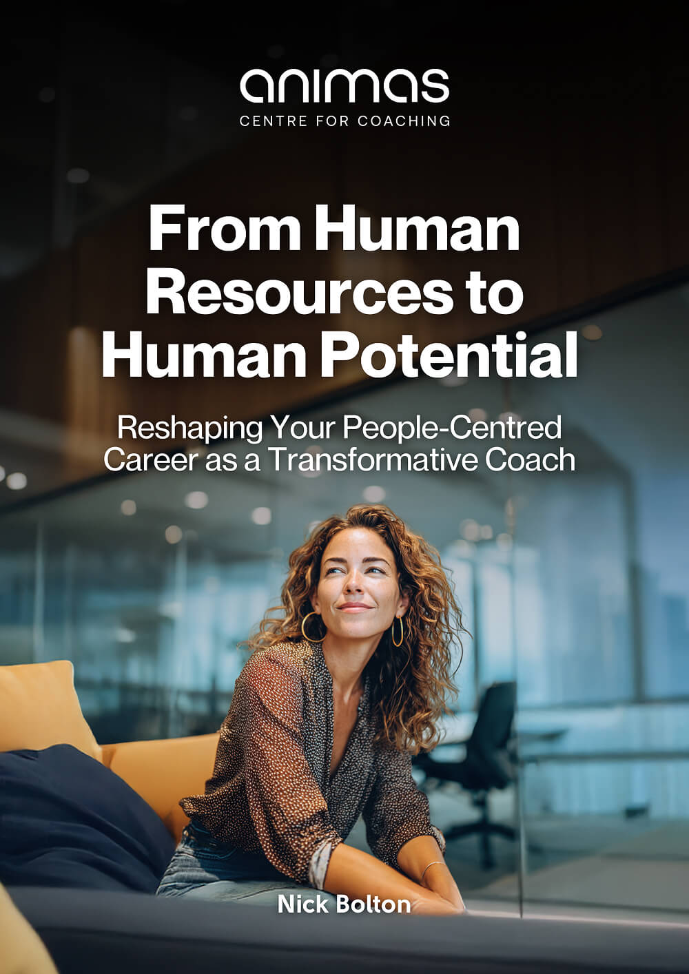 From Human Resources to Human Potential: Reshaping Your People-Centred ...