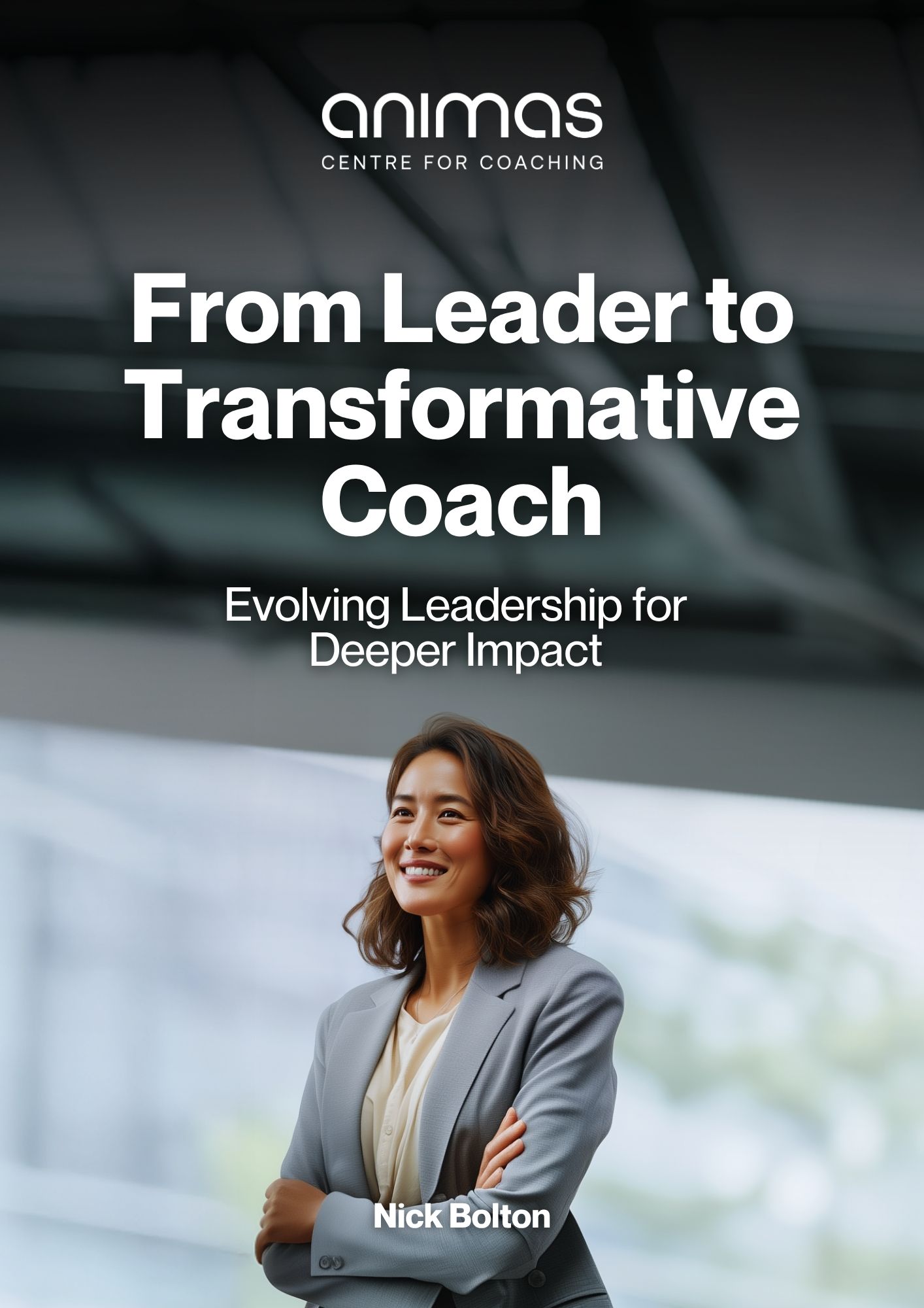 From Leader to Transformative Coach: Evolving Leadership for Deeper ...